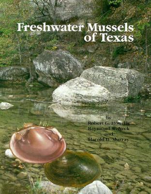 Freshwater Mussels of Texas (Learn About Texas) by Robert G. Howells ...