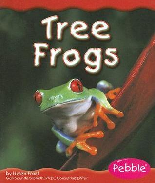 Tree Frogs (Rain Forest Animals) by Helen Frost | Goodreads