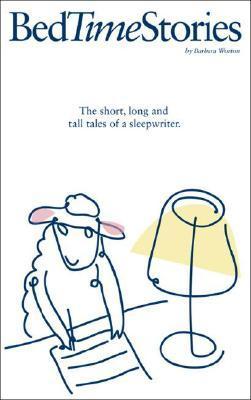 Bedtime Stories: The Short, Long, and Tall Tales of a Sleepwriter by ...