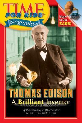 Thomas Edison: A Brilliant Inventor by Lisa DeMauro | Goodreads