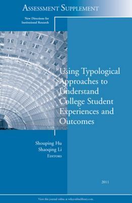 Using Typological Approaches to Understand College Student Experiences ...