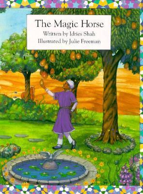 The Magic Horse by Idries Shah | Goodreads