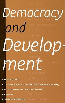 Democracy and Development by Bernard Berendsen | Goodreads