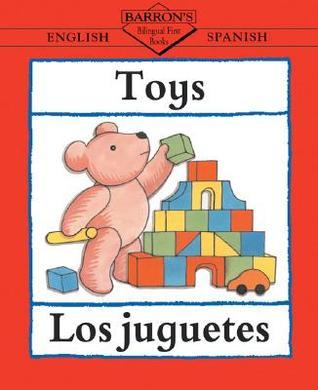 Toys: English-Spanish: Los juguetes by Clare Beaton | Goodreads