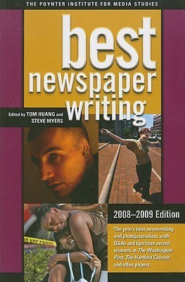 Best Newspaper Writing by Tom Huang | Goodreads
