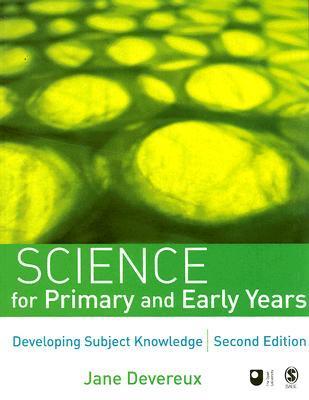 Science for Primary and Early Years: Developing Subject Knowledge by ...