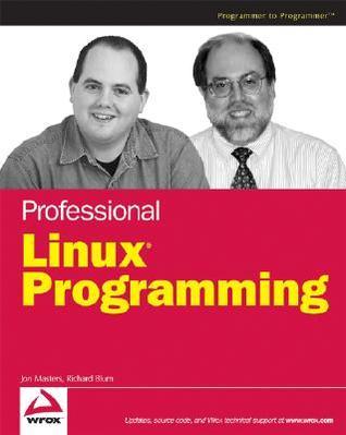 Professional Linux Programming by Jon Masters | Goodreads