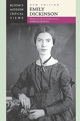 Emily Dickinson, New Edition (Bloom's Modern Critical Interpretations ...