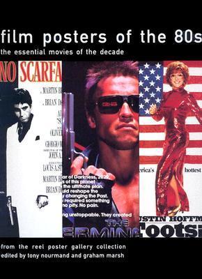Film Posters Of The 80s: The Essential Movies of the Decade by Tony ...