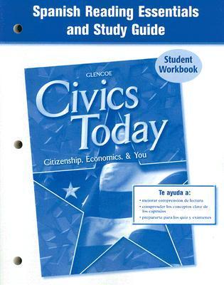 Civics Today: Citizenship, Economics, & You: Spanish Reading Essentials ...
