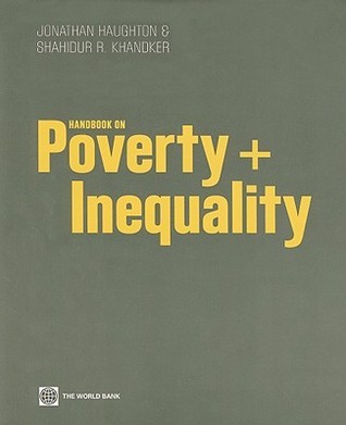 Handbook on Poverty + Inequality by Jonathan Haughton | Goodreads