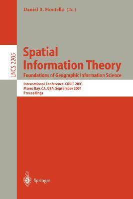 Spatial Information Theory: Foundations of Geographic Information ...