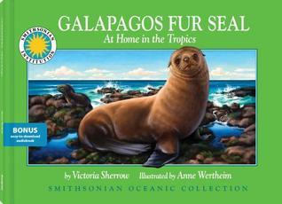 Galapagos Fur Seal (Smithsonian Oceanic Collection) (with easy to ...