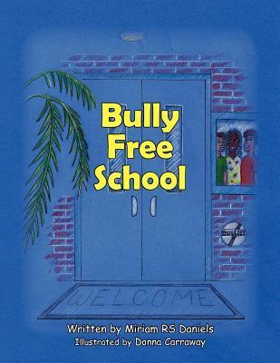 Bully-Free School: If you really need to bully someone, see Ms. Smith ...