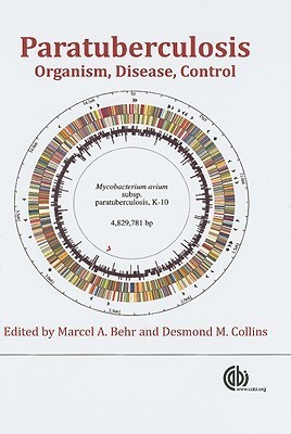 Paratuberculosis [OP]: Organism, Disease, Control by Marcel A. Behr ...