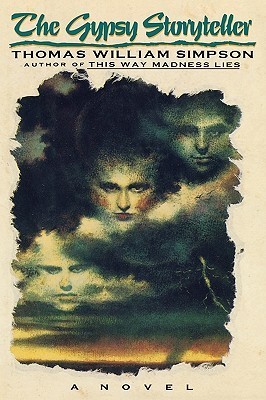 The Gypsy Storyteller by Thomas William Simpson | Goodreads