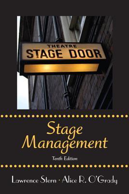 Stage Management (10th Edition) by Lawrence Stern | Goodreads
