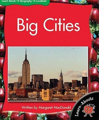 Big Cities (Learn-Abouts: Level 12 (Paperback)) by Margaret MacDonald ...