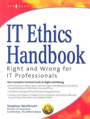 IT Ethics Handbook: Right and Wrong for IT Professionals by Stephen ...