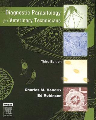Diagnostic Parasitology for Veterinary Technicians, 3rd Edition by ...
