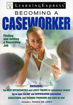 Becoming a Caseworker by Learning Express | Goodreads
