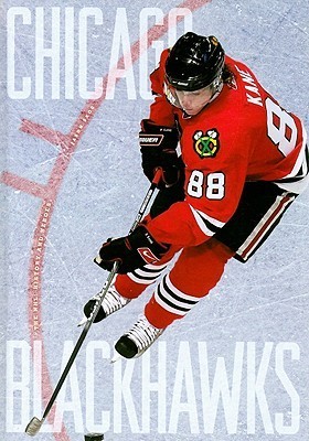Chicago Blackhawks (The NHL: History and Heros) by Jason Skog | Goodreads
