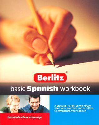 Spanish Basic Workbook (Workbooks) by Berlitz Publishing Company ...