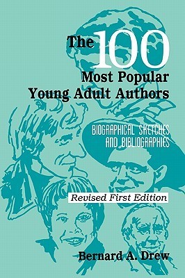 The 100 Most Popular Young Adult Authors: Biographical Sketches and ...