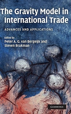 The Gravity Model in International Trade: Advances and Applications by ...