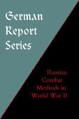 RUSSIAN COMBAT METHODS IN WORLD WAR II by Naval & Military Press ...