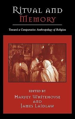 Ritual and Memory: Toward a Comparative Anthropology of Religion ...