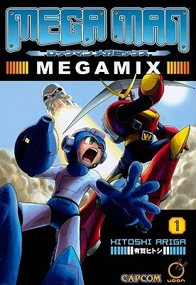 Mega Man Megamix, Vol. 1 by Hitoshi Ariga | Goodreads
