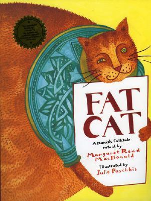Fat Cat: A Danish Folktale by Margaret Read MacDonald | Goodreads