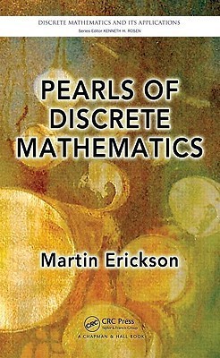 Pearls of Discrete Mathematics by Martin Erickson | Goodreads