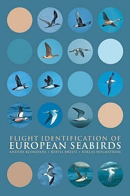Flight Identification of European Seabirds by Anders Blomdahl | Goodreads