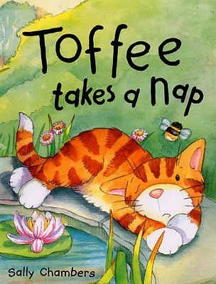 Toffee takes a nap by sally-chambers | Goodreads