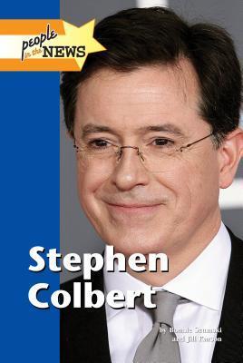Stephen Colbert by Bonnie Szumski | Goodreads