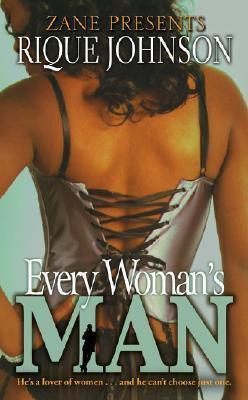 Every Woman's Man by Rique Johnson | Goodreads