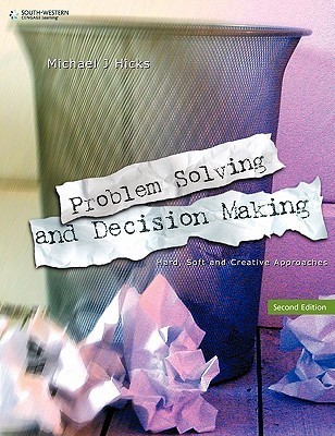Problem Solving and Decision Making by Michael J. Hicks | Goodreads