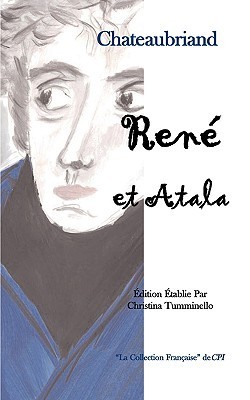 Rene Et Atala (French Edition) by François-René de Chateaubriand ...