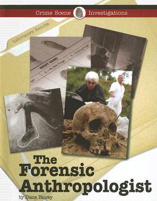 The Forensic Anthropologist by Diane Yancey | Goodreads