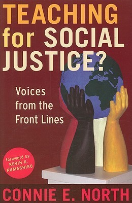 Teaching for Social Justice?: Voices from the Front Lines by Connie E ...