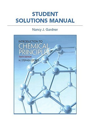 Introduction to Chemical Principles by H. Stephen Stoker | Goodreads