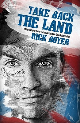 Take Back The Land by Rick Boyer | Goodreads