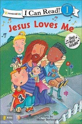Jesus Loves Me: Level 1 (I Can Read! / Song Series) by Zondervan ...