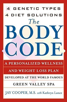 The Body Code: A Personal Wellness And Weight Loss Plan At The World ...