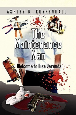 The Maintenance Man by Ashley N. Kuykendall | Goodreads