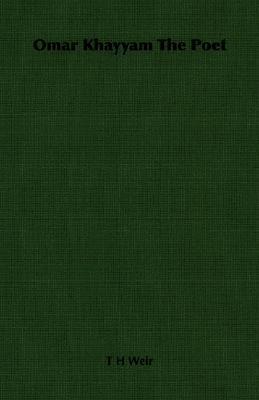 Omar Khayyam the Poet by Omar Khayyám | Goodreads