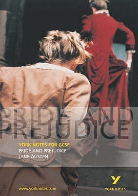 Pride & Prejudice (York Notes) by Paul Pascoe | Goodreads