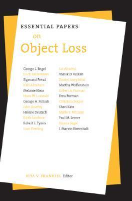 Essential Papers on Object Loss by Rita V. Frankiel | Goodreads